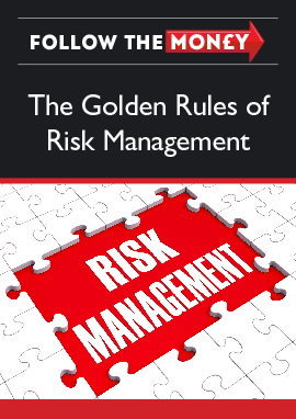 The Golden Rules of Risk Management - Southbank Investment Research