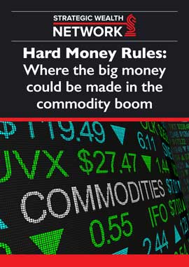 Hard Money Rules: Where the big money could be made in the commodity ...