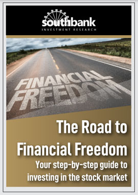 The Road To Financial Freedom - Southbank Investment Research