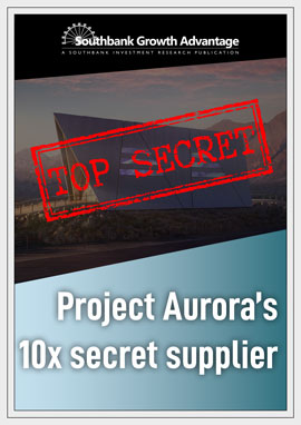 Project Aurora’s 10x secret supplier - Southbank Investment Research